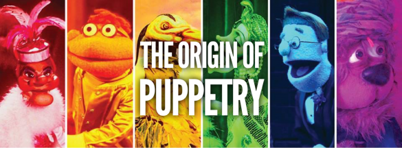 The Origin of Puppetry - Puppet Nerd